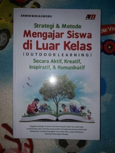 Promo Strategi And Metode Mengajar Siswa Di Luar Kelas Outdoor Learning
