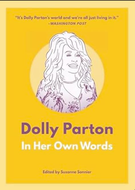 Dolly Parton In Her Own Words Linabella