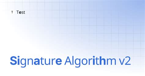 Signature Algorithm V2 Test