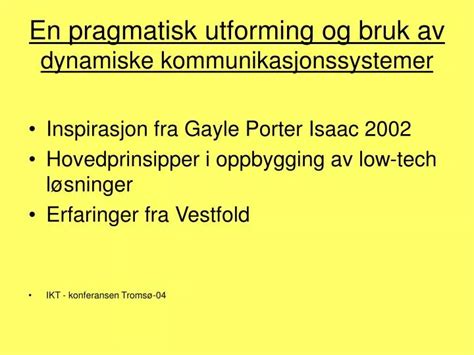 Ppt En Pragmatisk Utforming Og Bruk Av Dynamiske Kommunikasjonssystemer Powerpoint