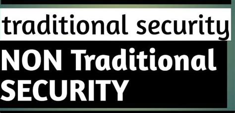 Difference Between Traditional And Non Traditional Security World Blaze