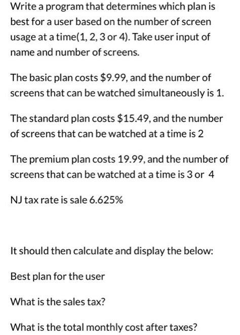Solved Write A Program That Determines Which Plan Is Best