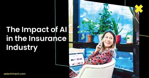 The Impact Of Ai In The Insurance Industry
