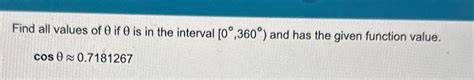 Solved Find All Values Of θ ﻿if θ ﻿is In The Interval