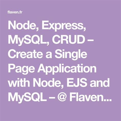 Create A Single Page Application With Node Express And Mysql