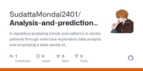 Github Sudattamondal2401analysis And Prediction Of Stroke A Repository Analyzing Trends And