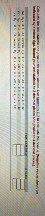 Solved Calculate The Test Statistic And P Value For Each
