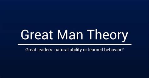Great Man Theory Of Leadership Soul Searching Quotes Pinterest