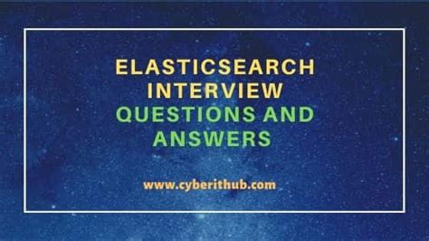 Popular 30 Elasticsearch Interview Questions And Answers Recent 2020