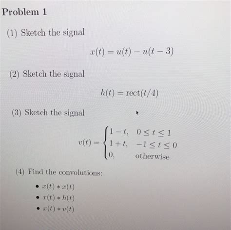 solved problem 1 1 sketch the signal x t u t a t 3