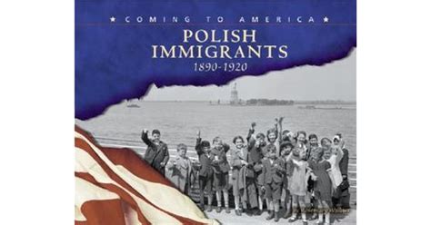 Polish Immigrants 1890 1920 By Rosemary Wallner