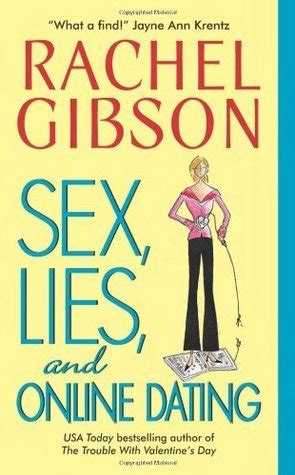 Sex Lies And Online Dating Writer Friends By Rachel Gibson Goodreads