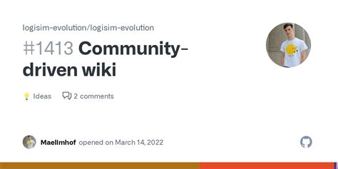 Community Driven Wiki · Logisim Evolution Logisim Evolution · Discussion 1413 · Github
