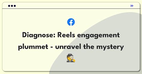 instagram reels completion rate drop product rca interview nextsprints
