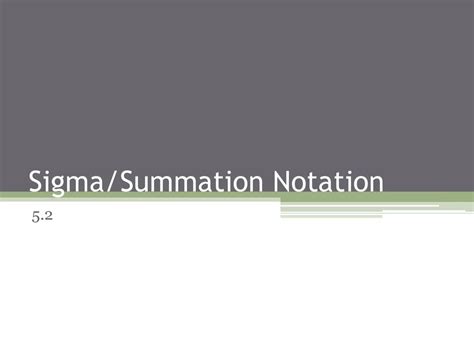 Sigmasummation Notation Ppt Download