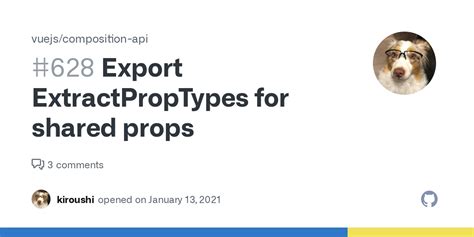 export extractproptypes for shared props · issue 628 · vuejs