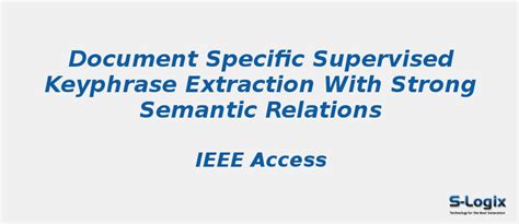 Document Specific Supervised Keyphrase Extraction S Logix