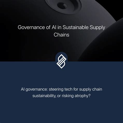 Governance Of Ai In Sustainable Supply Chains → Scenario