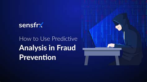 How To Use Predictive Analysis In Fraud Prevention
