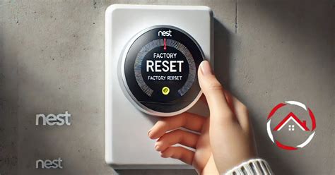 How To Factory Reset A Nest Thermostat 7 Simple Fixes