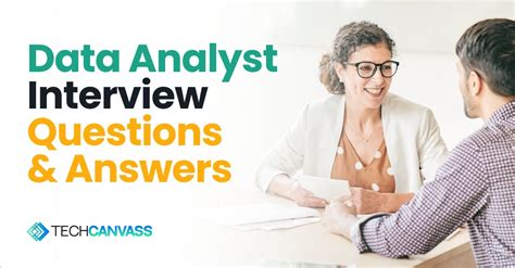 Data Analyst Interview Questions And Answers Techcanvass