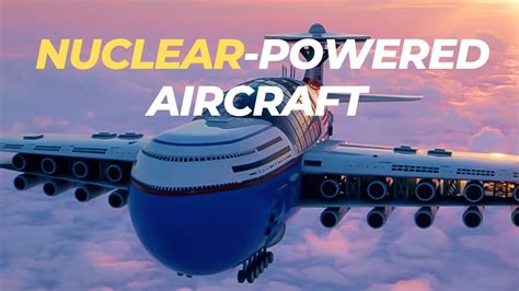 Is The Nuclear Powered Aircraft Concept Feasible Youtube