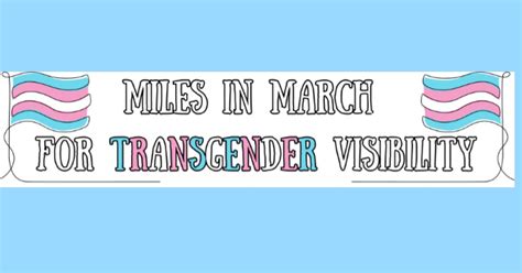 Miles In March For Transgender Visibility