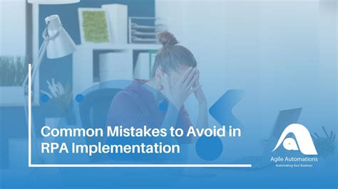 Common Mistakes To Avoid In Rpa Implementation