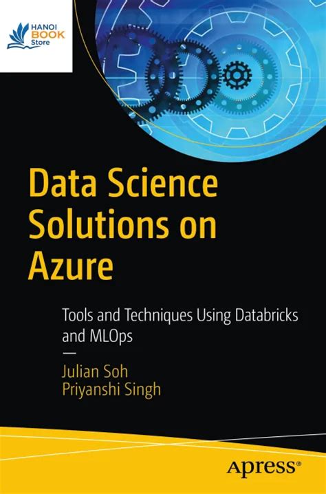 Sách Data Science Solutions On Azure Tools And Techniques Using