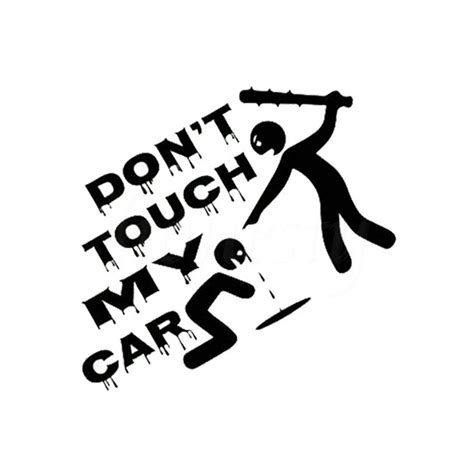 Dont Touch My Car Body Car Stickers Wall Home Glass Window Door Laptop Auto Truck Vinyl Decal