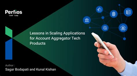 Lessons In Scaling Applications For Account Aggregator Tech Products