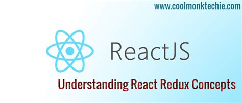 A Short Note Understanding React Redux Concepts Coolmonktechie