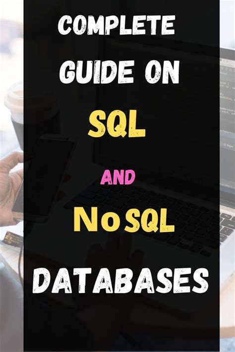 Complete Guide On Sql And Nosql Databases Sql Relational Database