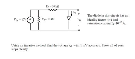 Solved The Diode In This Circuit Has An Ideality Factor Eta