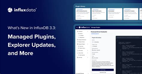 Whats New In Influxdb 33 Managed Plugins Explorer Updates And More