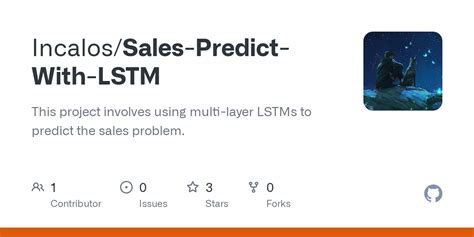 Sales Predict With Lstmreadmecnmd At Master · Incalossales Predict With Lstm · Github