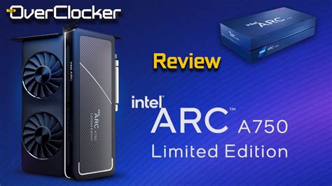 Intel Arc A750 Limited Edition Review