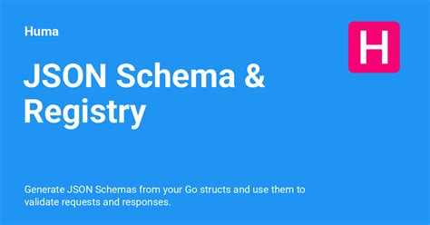 Json Schema And Registry Huma