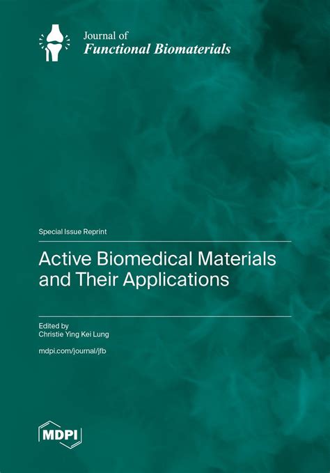 Active Biomedical Materials And Their Applications Mdpi Books