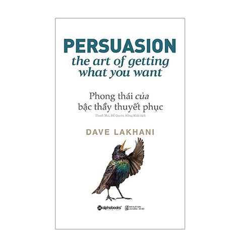 Combo Bậc Thầy Thuyết Phục Những Đòn Tâm Lý Trong Thuyết Phục Phong Thái Của Bậc Thầy Thuyết Phục