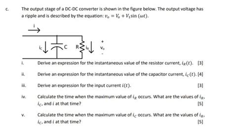 Solved C The Output Stage Of A DC DC Converter Is Shown In Chegg Com