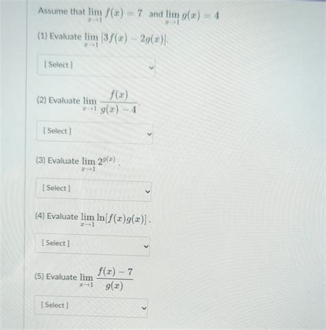 Solved Assume That Limx→1fx7 ﻿and Limx→1gx41