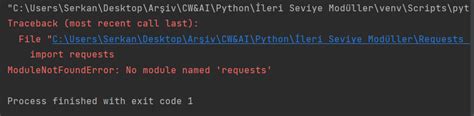 Python ModuleNotFoundError No module named requests hatası