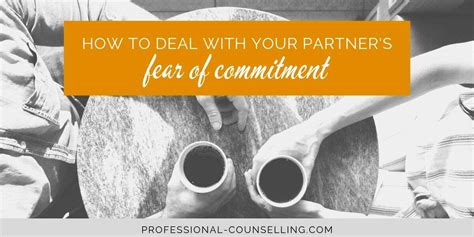 Fear Of Commitment Reasons Why And What To Do About It