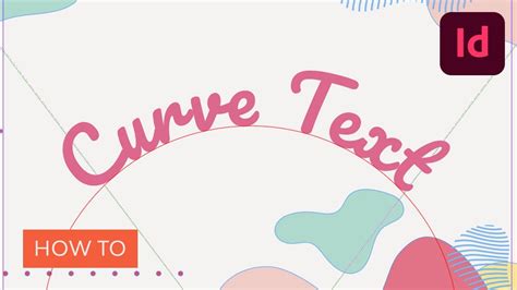 How To Curve Text In Indesign Youtube
