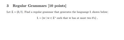 solved 3 regular grammars [10 points] let Σ {0 1} find a