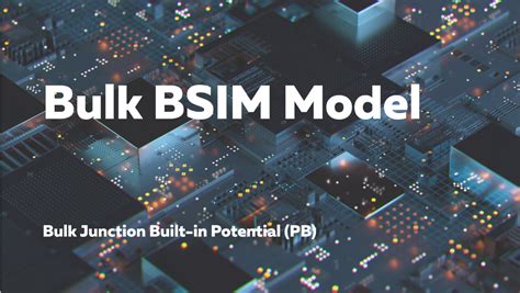 Bulk Bsim Model Bulk Junction Built In Potential Pb