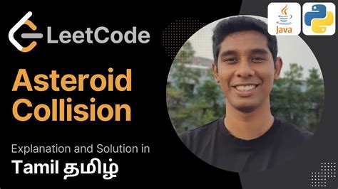 Asteroid Collision Leetcode 75 In Tamil தமிழ் Get Interview Ready Youtube