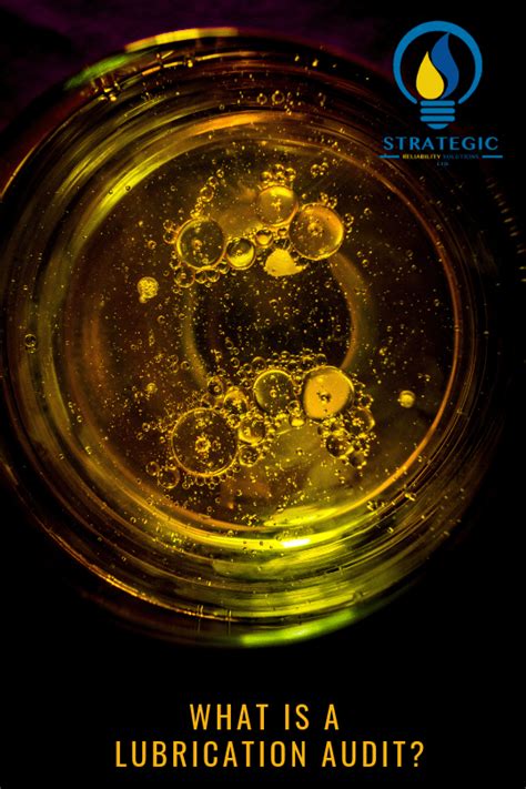 Lubrication Audit Strategic Reliability Solutions Ltd