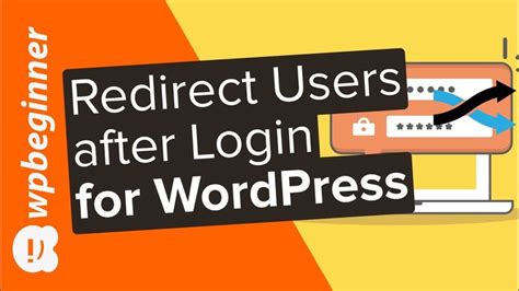 How To Redirect Users After Successful Login In Wordpress Wordpress Login Wordpress Tutorials
